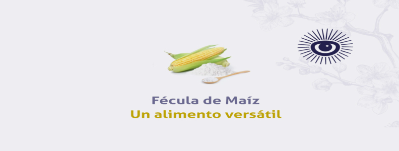 Descubre la Versatilidad de la Fecula de Maiz | INDIGO